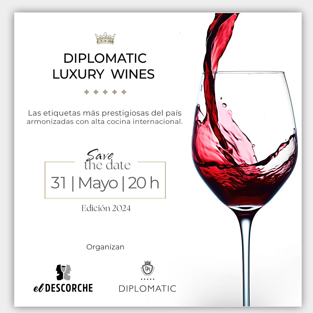 Diplomatic Luxury Wines: la feria de vinos y gastronomía de lujo de ...